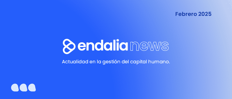 Endalia news: febrero 2025