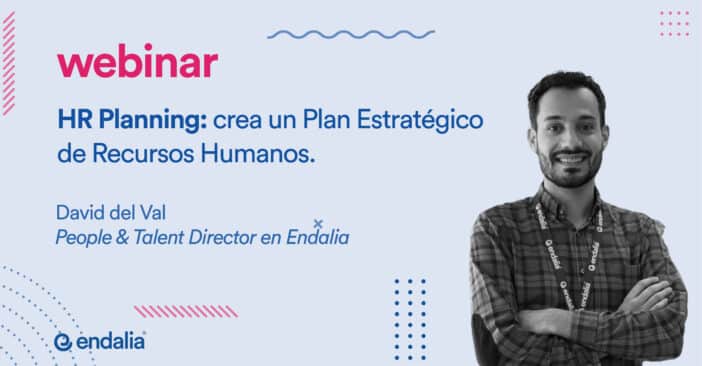 Webinar | HR Planning: crea un Plan de Recursos Humanos Estratégico.